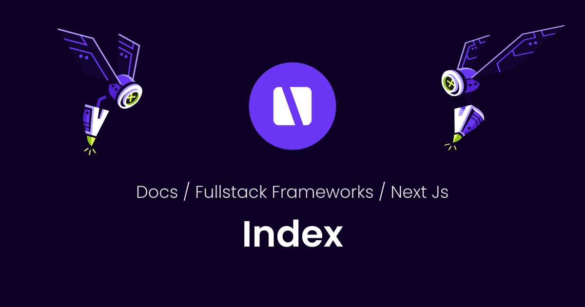 Next.js Fullstack Walkthrough